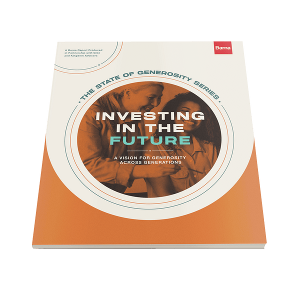 Investing in the Future | The State of Generosity Series [Digital Repo – Barna Resources