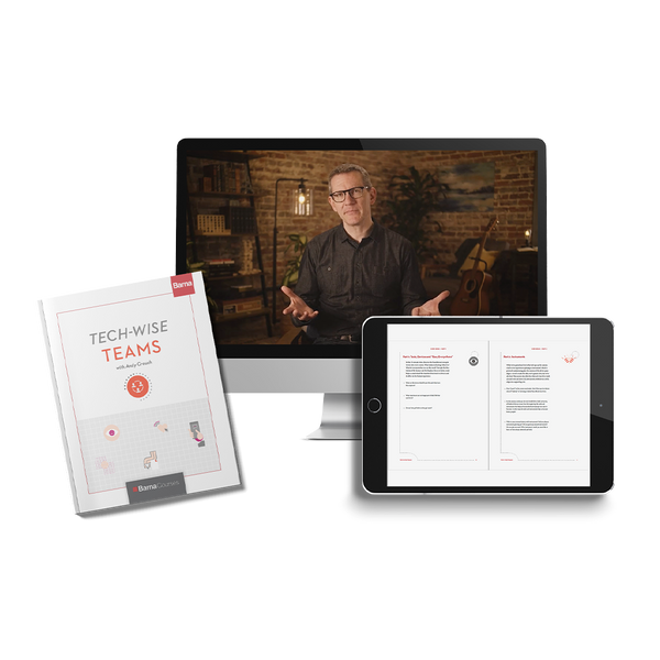 Tech-Wise Teams Course Bundle – Barna Resources